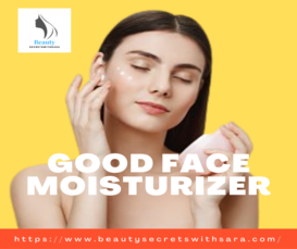Good Face Moisturizer