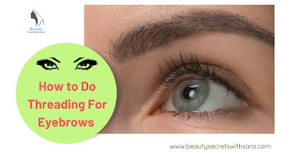 Threading for Eyebrows ! How to do
