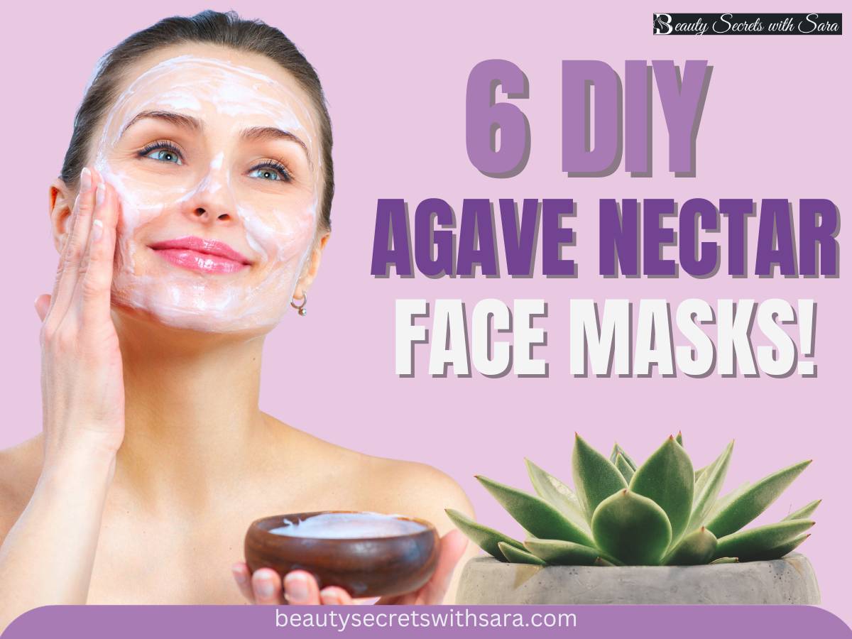 6 DIY Agave Nectar Face Masks! FOR Glowing Skin