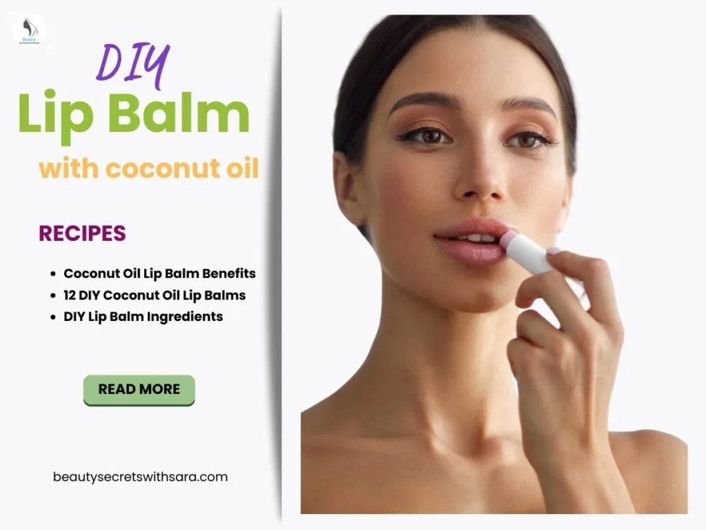 13 Amazing Coconut Oil Lip Balm DIY! Benefits! How to use